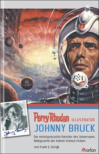 Perry Rhodan Illustrator Johnny Bruck | Robots & Dragons